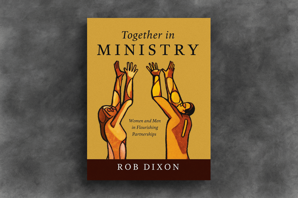 Book Review: Together in Ministry by Rob Dixon - Jeff McLain